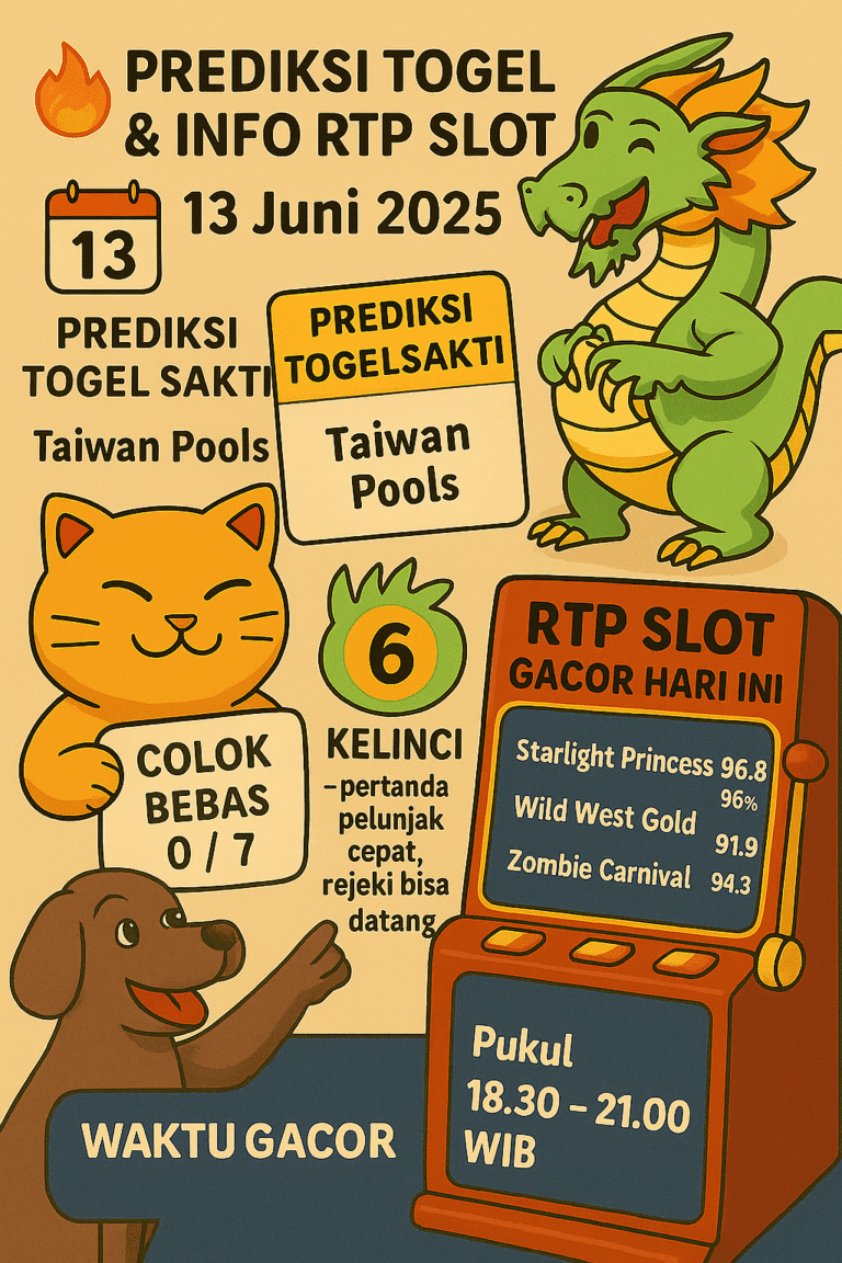 Prediksi Togel Taiwan & RTP Slot Gacor Hari Ini 13 Juni 2025 ...